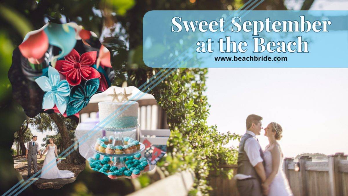 Sweet September at the Beach - BeachBride.com